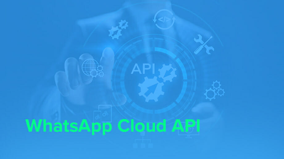 WhatsApp Cloud API WhatsApp Cloud API