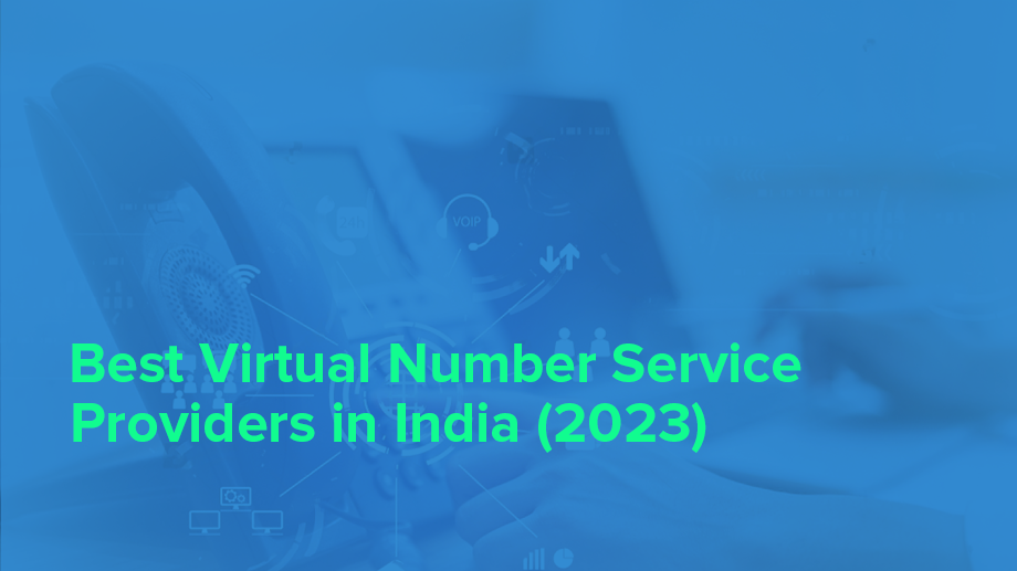 Tips on How to Choose a Virtual Number Service Provider in India