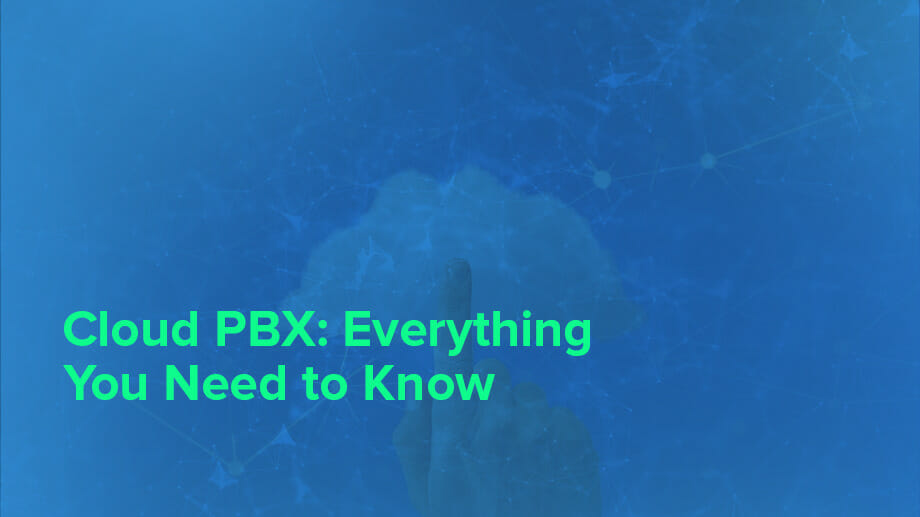 The Definitive Guide to Cloud PBX [2023]